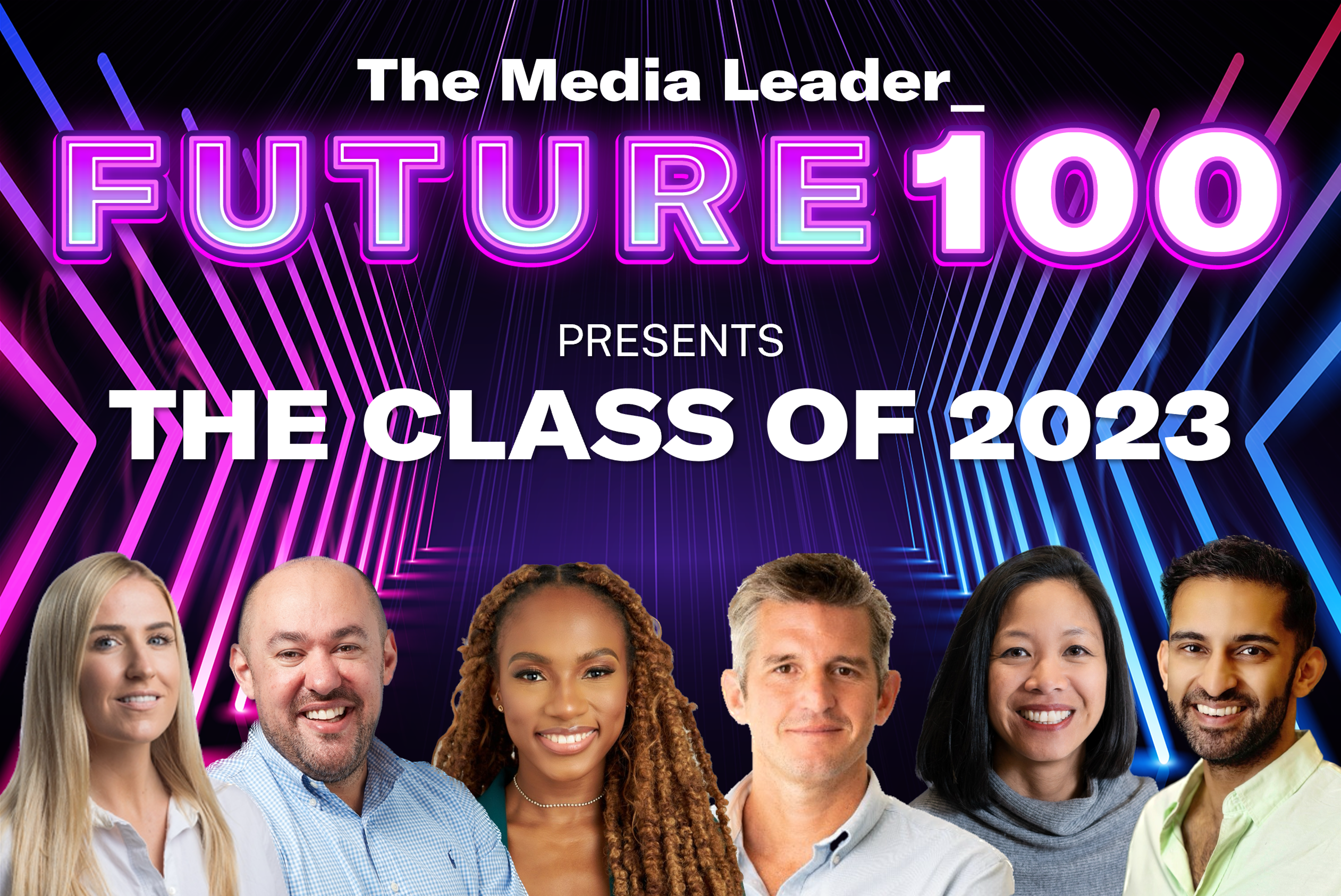 The Future 100 class of 2023 revealed – The Media Leader